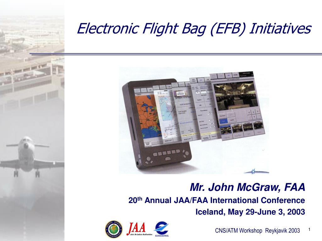 PPT - Electronic Flight Bag (EFB) Initiatives PowerPoint Presentation ...