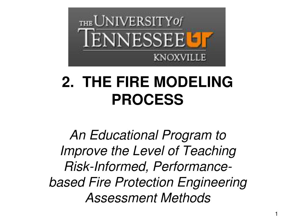 PPT - 2. THE FIRE MODELING PROCESS PowerPoint Presentation, free ...