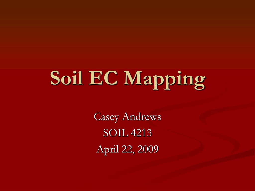PPT - Soil EC Mapping PowerPoint Presentation, free download - ID:661059