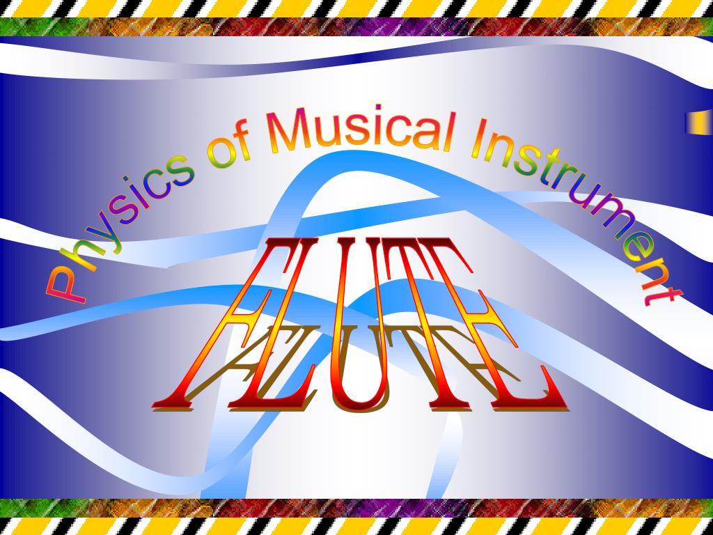 PPT - Physics of Musical Instrument PowerPoint Presentation, free ...