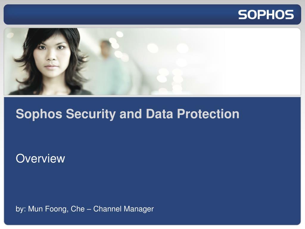 PPT - Sophos Security and Data Protection PowerPoint Presentation, free ...
