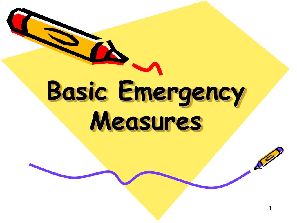 PPT - Basic Emergency Measures PowerPoint Presentation, free download ...