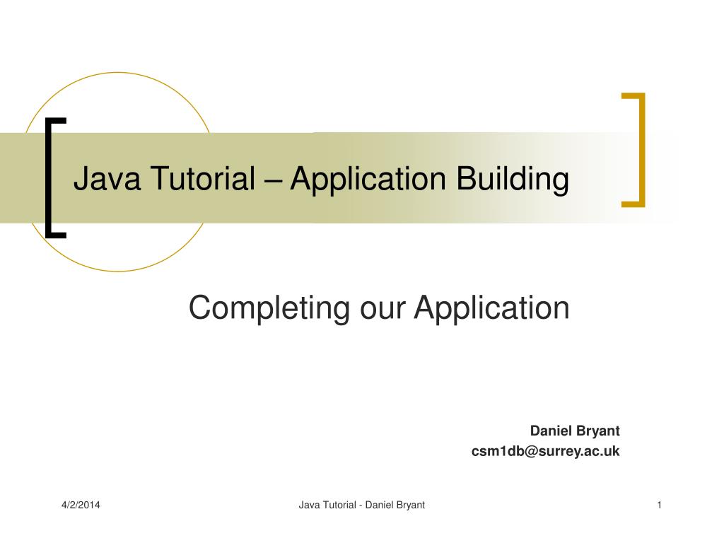 PPT - Java Tutorial – Application Building PowerPoint Presentation ...