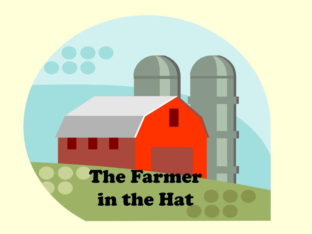 PPT - The Farmer in the Hat PowerPoint Presentation, free download - ID ...