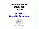 PPT - Introduction to CMOS VLSI Design Lecture 1: Circuits & Layout PowerPoint Presentation - ID ...