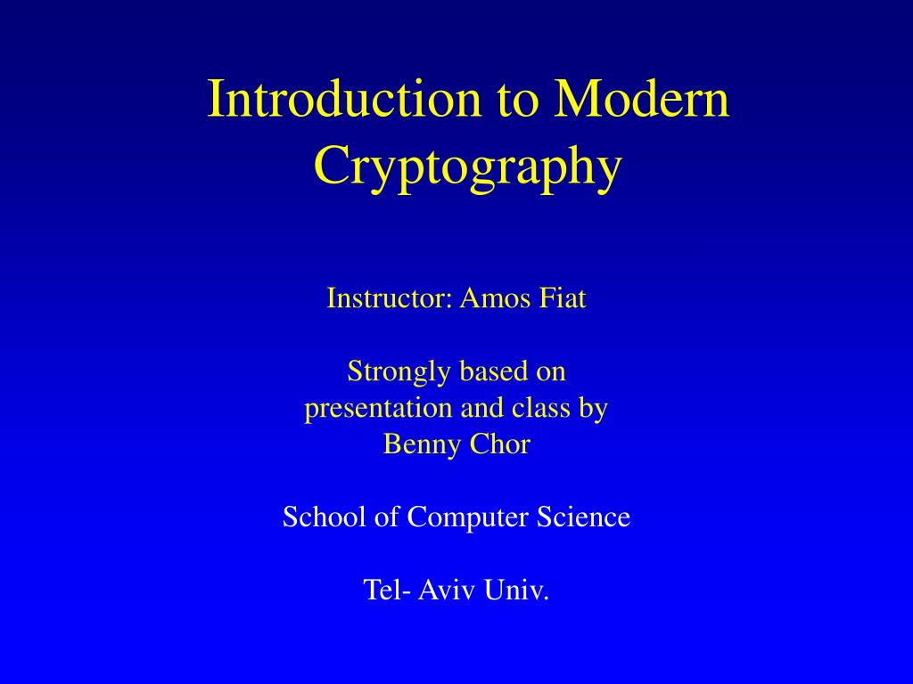 PPT - Introduction to Modern Cryptography PowerPoint Presentation, free ...