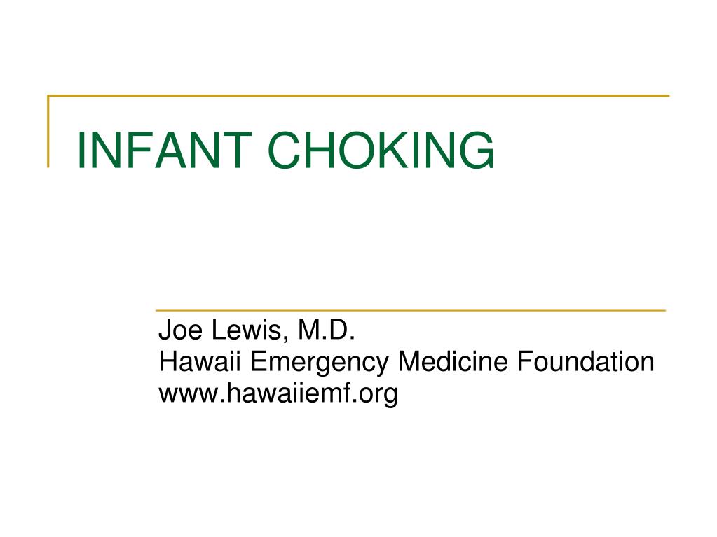PPT - INFANT CHOKING PowerPoint Presentation, free download - ID:664851