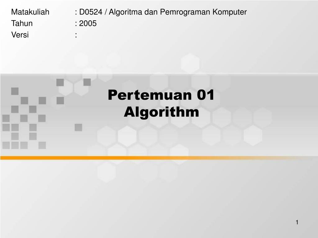 PPT - Pertemuan 01 Algorithm PowerPoint Presentation, free download ...
