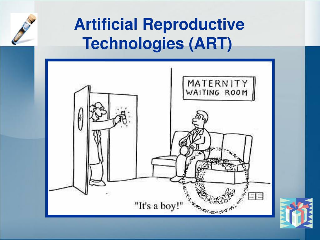 PPT - Artificial Reproductive Technologies (ART) PowerPoint Presentation - ID:665933