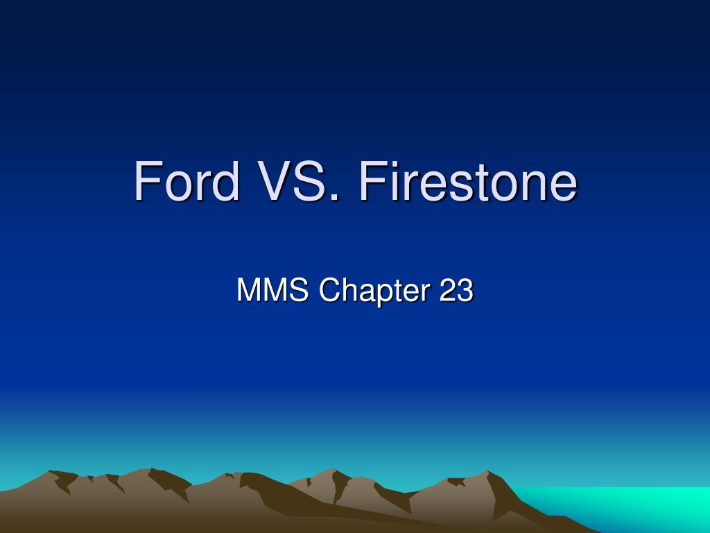 PPT - Ford VS. Firestone PowerPoint Presentation, free download - ID:665960