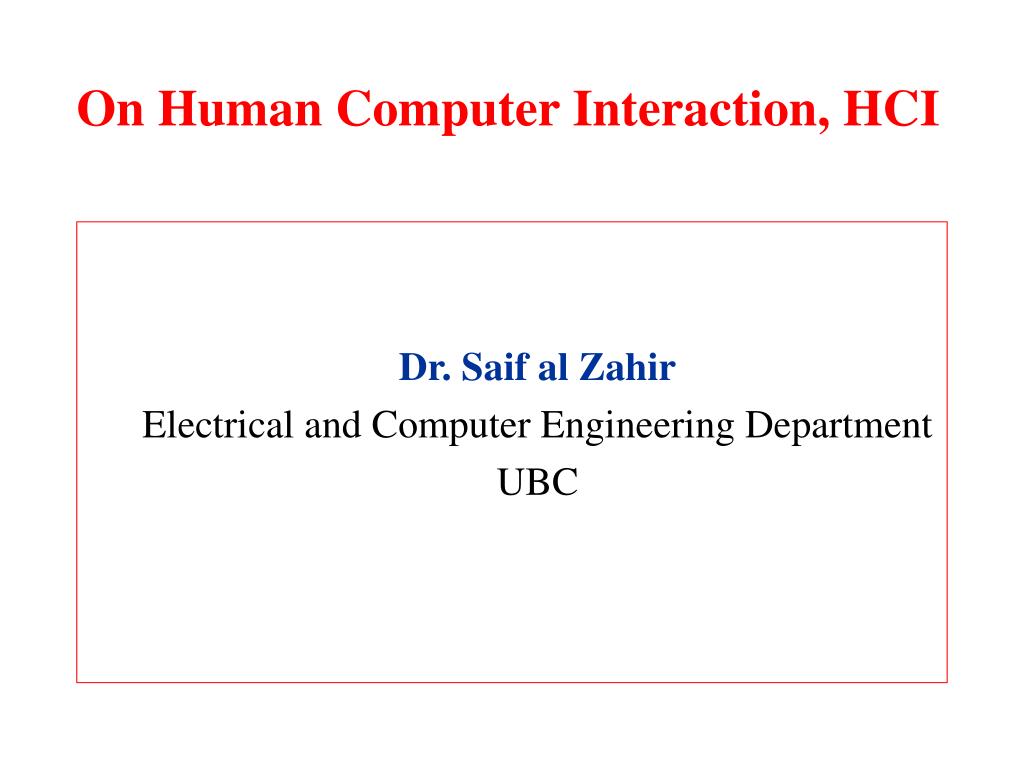 PPT - On Human Computer Interaction, HCI PowerPoint Presentation, free download - ID:666684
