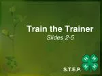 PPT - Train-the-Trainer PowerPoint Presentation, free download - ID:9386394
