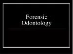 PPT - Forensic Odontology PowerPoint Presentation, free download - ID ...