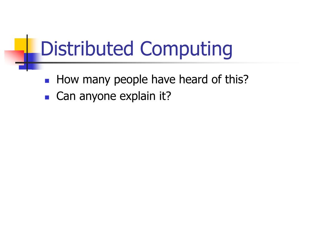 PPT - Distributed Computing PowerPoint Presentation, free download - ID ...