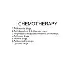 PPT - Chemotherapy PowerPoint Presentation, free download - ID:2474687