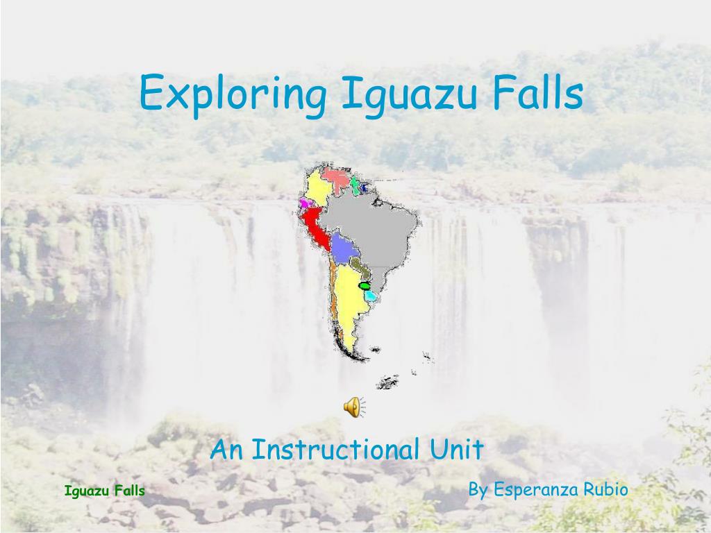 PPT - Exploring Iguazu Falls PowerPoint Presentation, free download ...