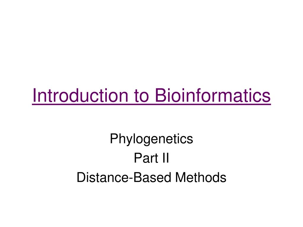 PPT - Introduction to Bioinformatics PowerPoint Presentation, free ...