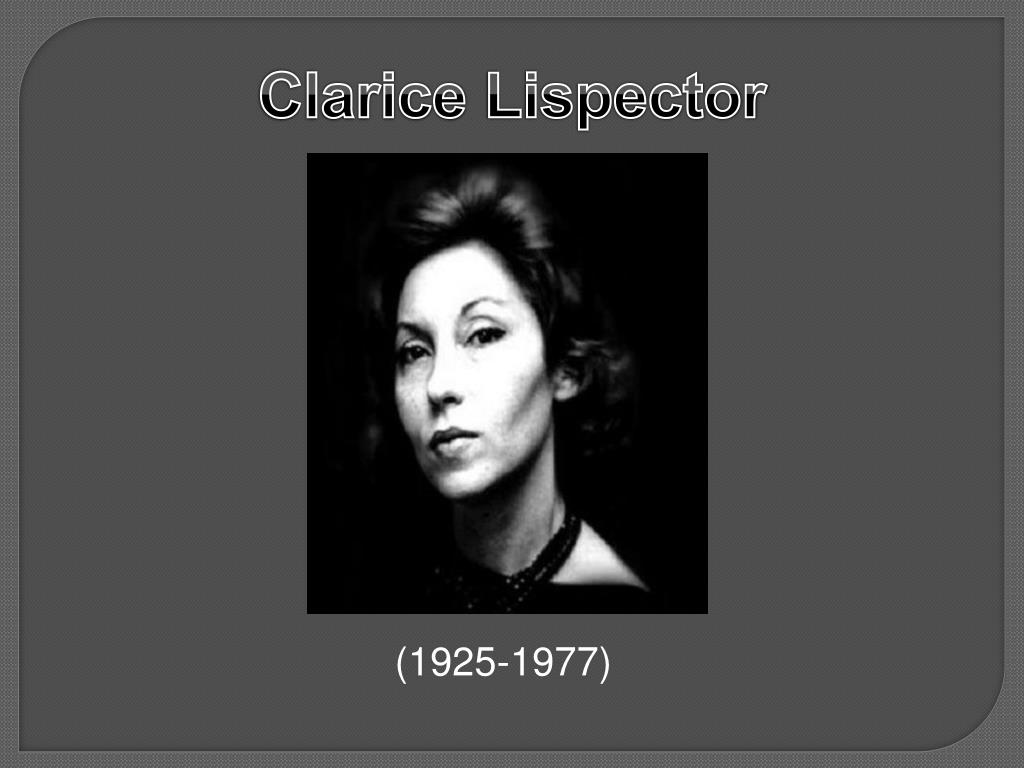 PPT - Clarice Lispector PowerPoint Presentation, free download - ID:670780