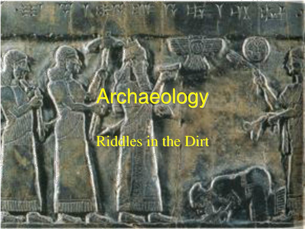 PPT - Archaeology PowerPoint Presentation, free download - ID:67089