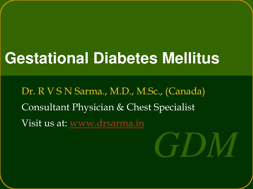 PPT - Gestational Diabetes Mellitus PowerPoint Presentation, free ...