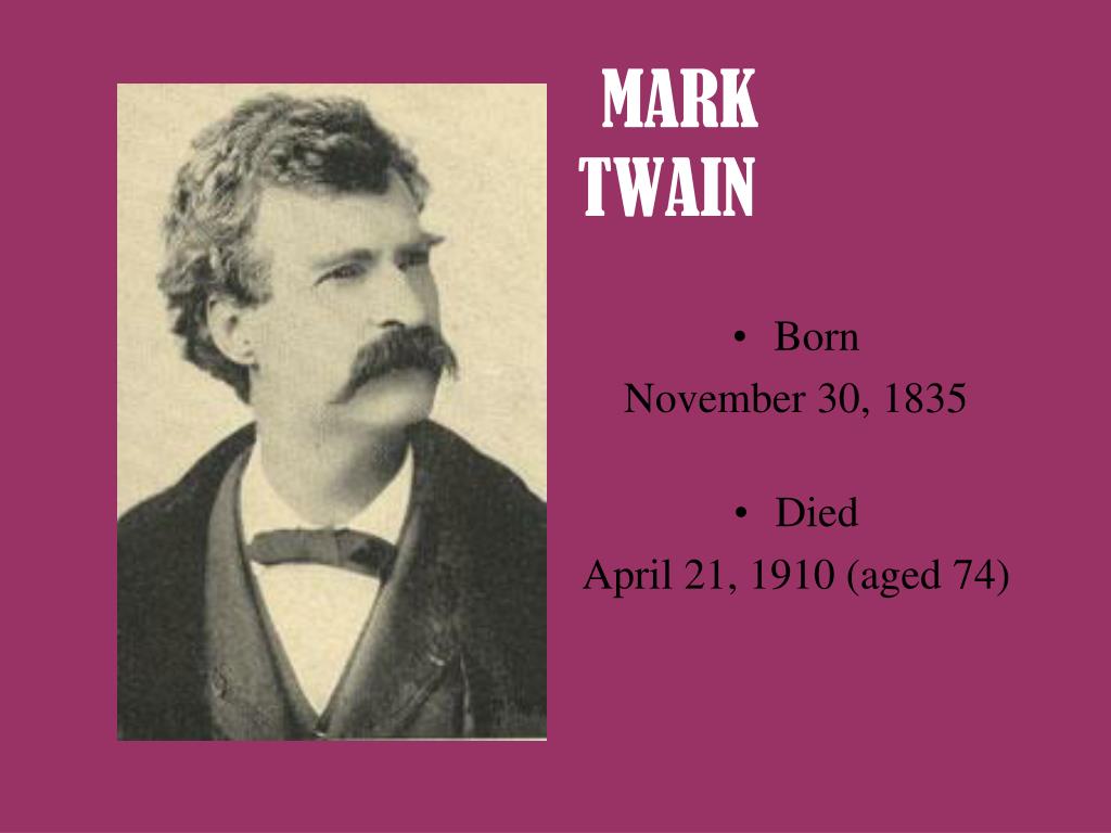 PPT - MARK TWAIN PowerPoint Presentation, free download - ID:671287