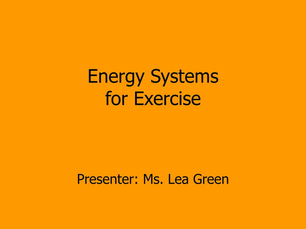 PPT - Energy Systems for Exercise PowerPoint Presentation, free ...