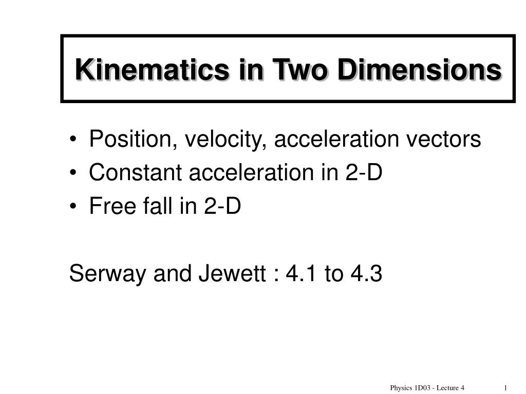PPT - Kinematics in Two Dimensions PowerPoint Presentation, free ...