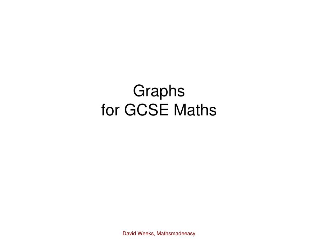 PPT - Graphs for GCSE Maths PowerPoint Presentation, free download - ID ...