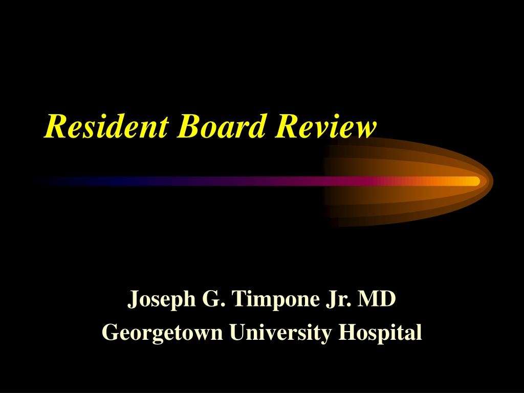 PPT - Resident Board Review PowerPoint Presentation, free download - ID ...