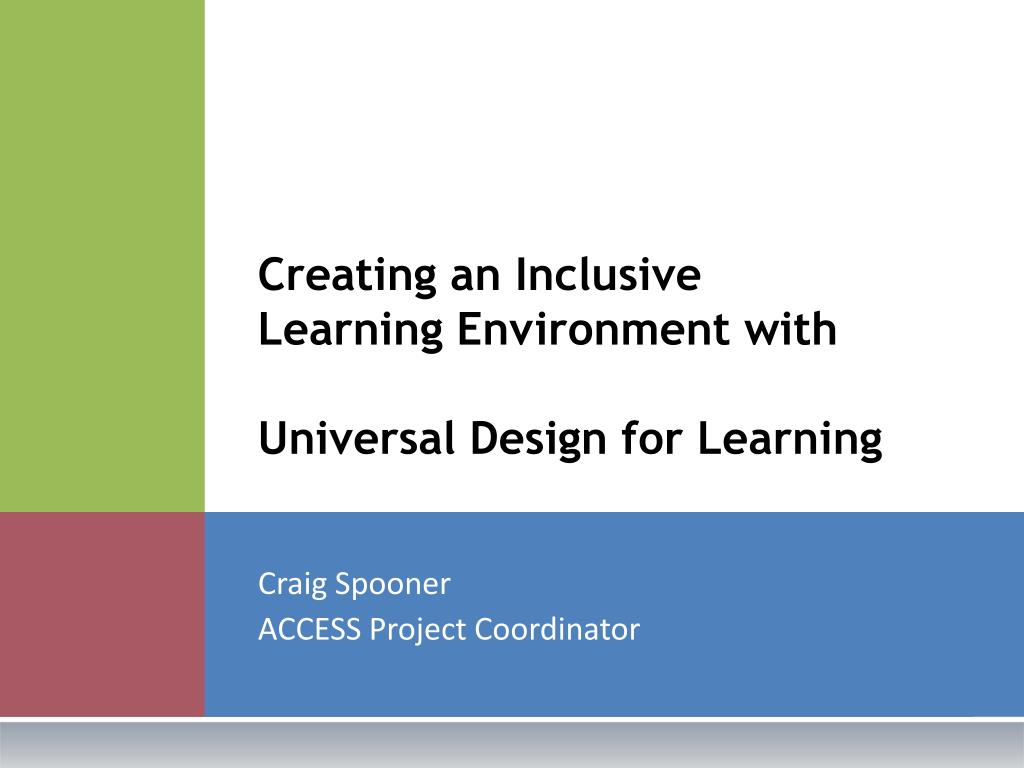PPT - Creating an Inclusive Learning Environment with Universal Design ...