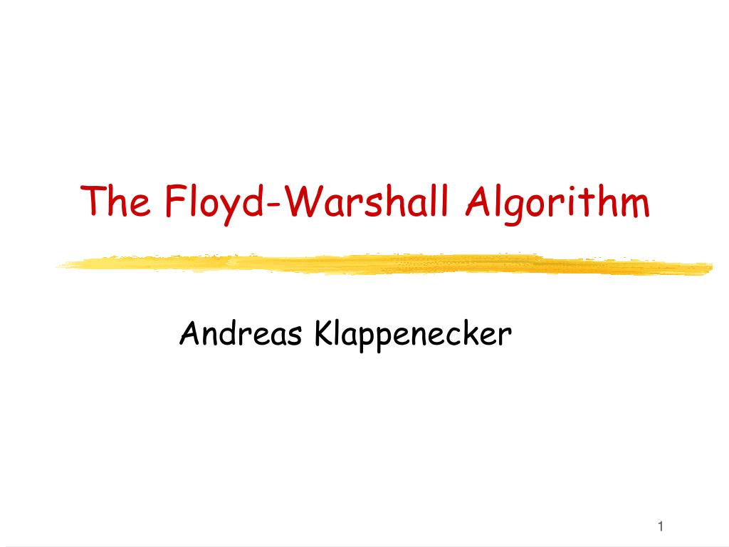 PPT - The Floyd-Warshall Algorithm PowerPoint Presentation, free ...