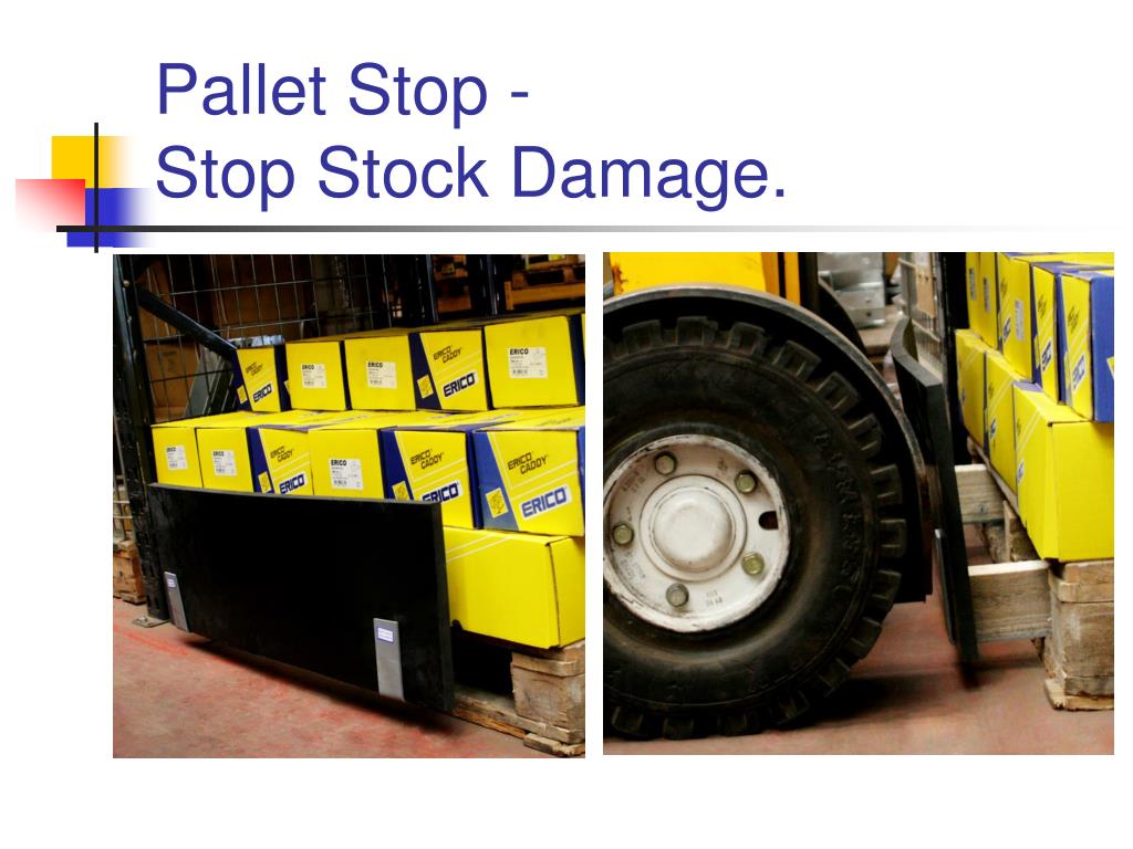 PPT - Pallet Stop - Stop Stock Damage. PowerPoint Presentation, free ...