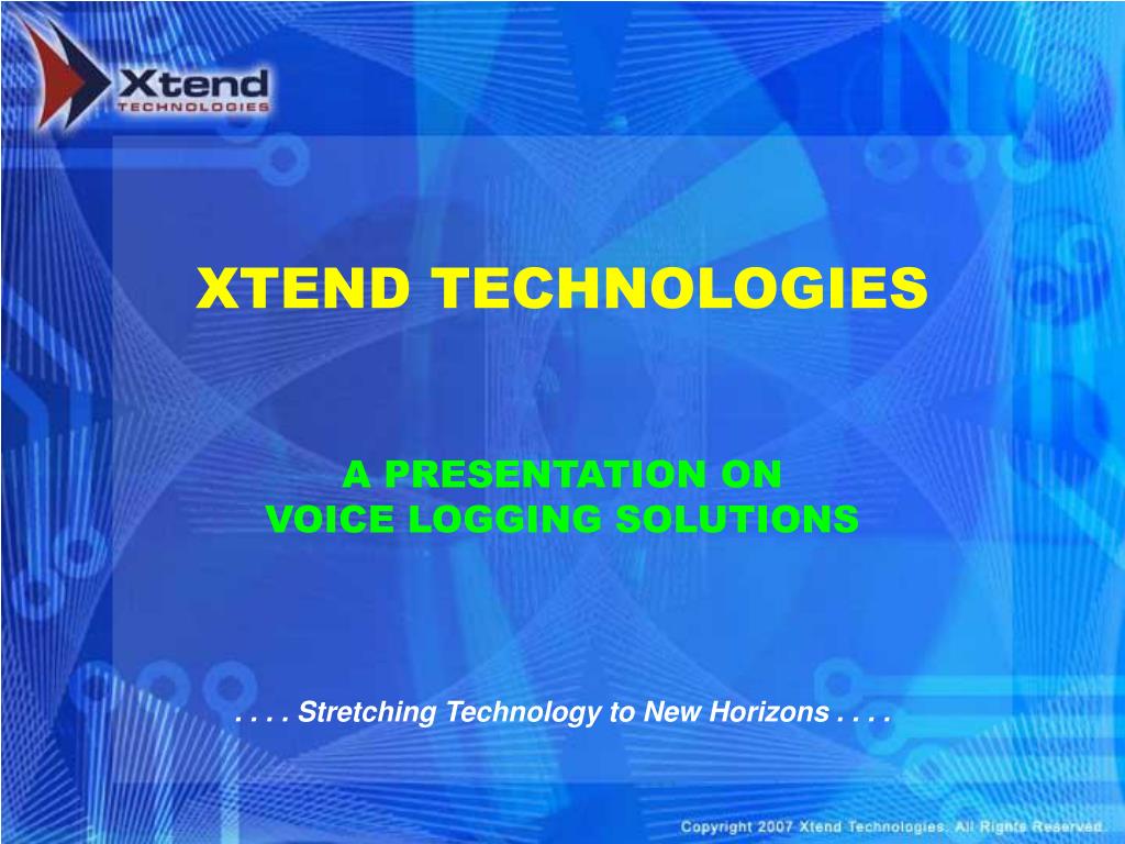 PPT - XTEND TECHNOLOGIES PowerPoint Presentation, free download - ID:67548