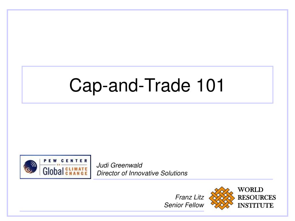 PPT - Cap-and-Trade 101 PowerPoint Presentation, free download - ID:676069