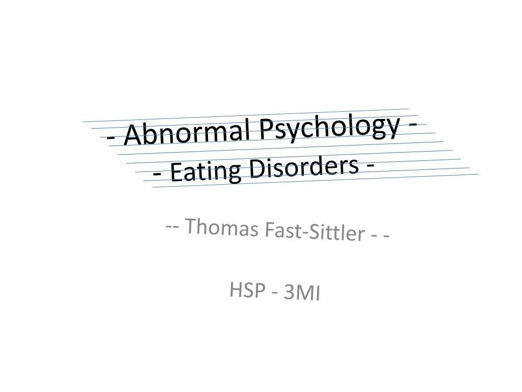 PPT - - Abnormal Psychology - - Eating Disorders - PowerPoint ...