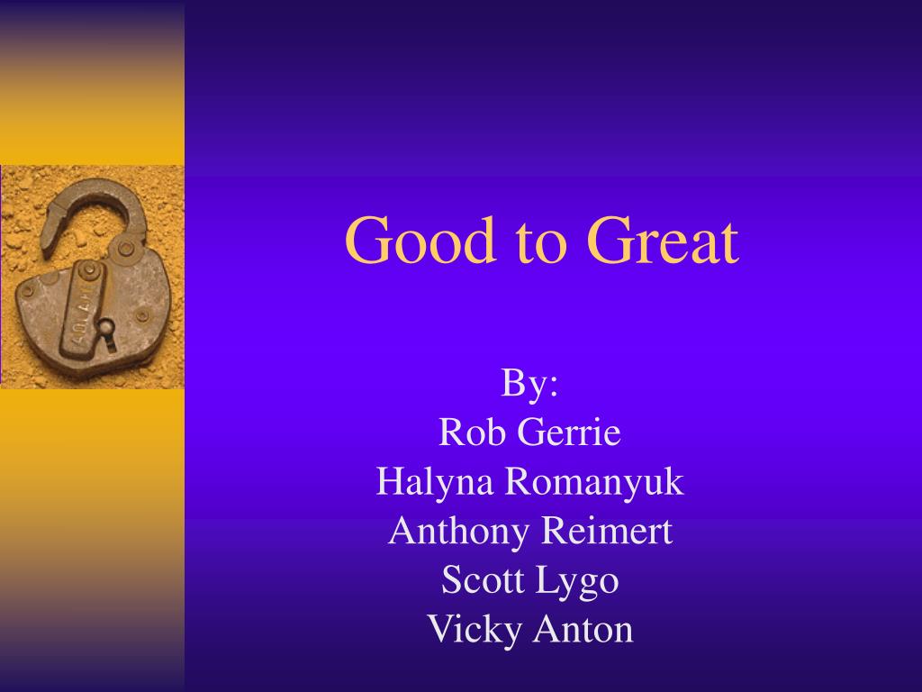 PPT - Good to Great PowerPoint Presentation, free download - ID:677516