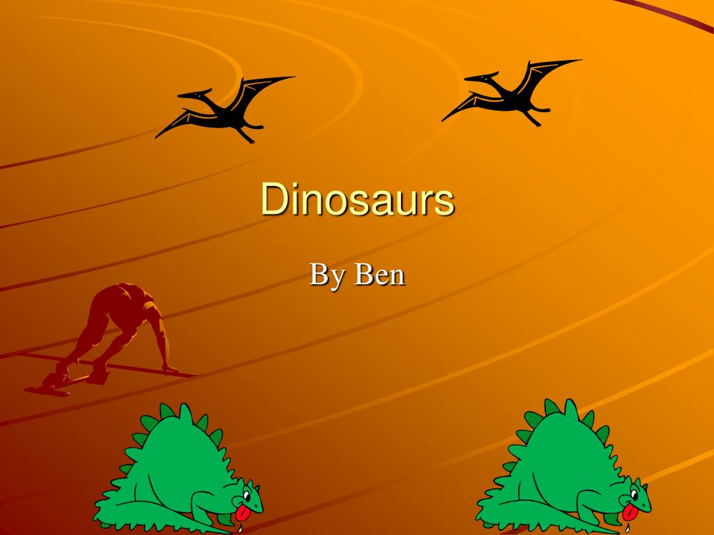 PPT - Dinosaurs PowerPoint Presentation, free download - ID:678424