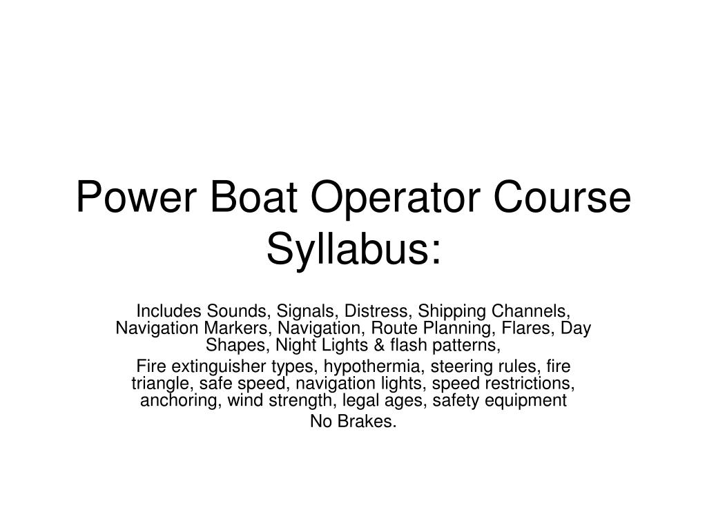 PPT - Power Boat Operator Course Syllabus: PowerPoint Presentation ...