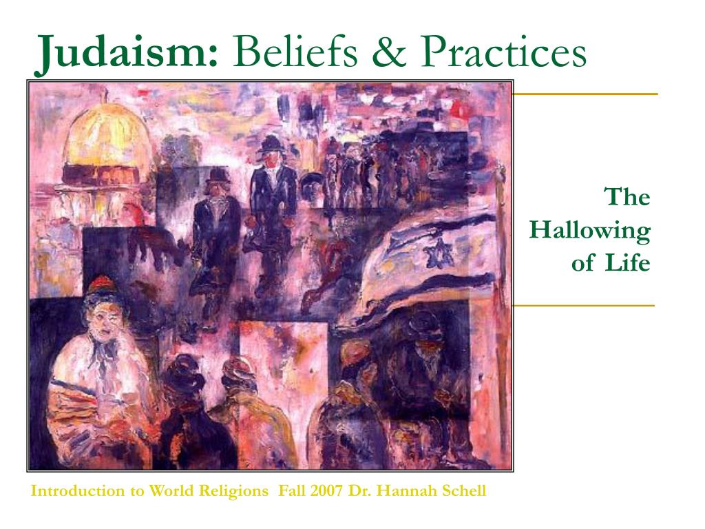 PPT - Judaism: Beliefs & Practices PowerPoint Presentation, free ...