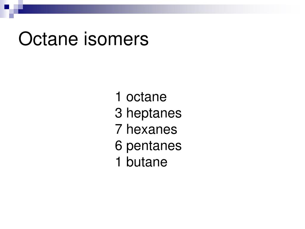 PPT - Octane isomers PowerPoint Presentation, free download - ID:679321