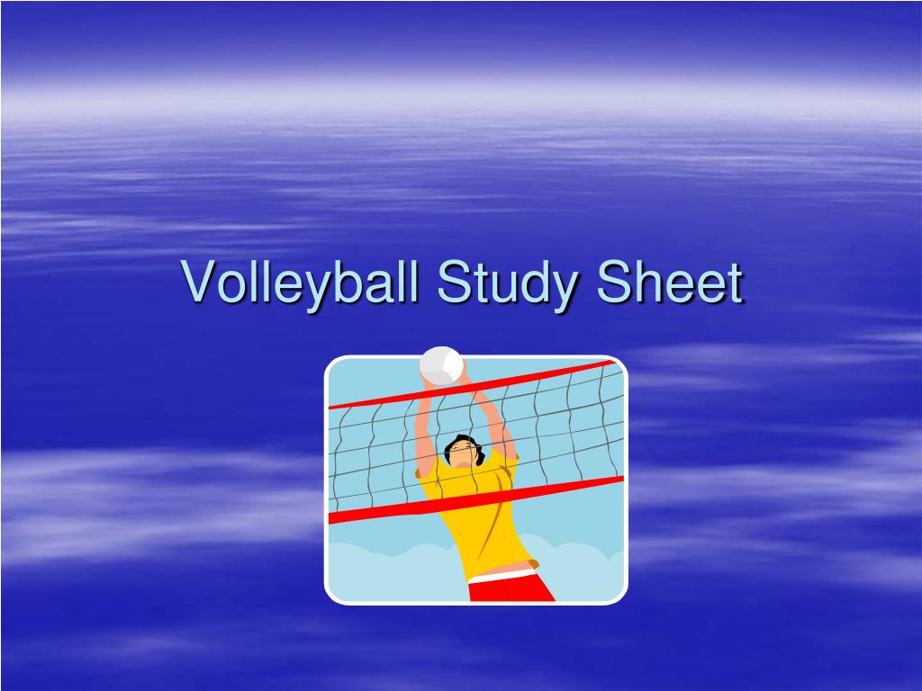 PPT - Volleyball Study Sheet PowerPoint Presentation, free download ...
