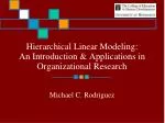 PPT - 階層線形モデル （ Hierarchical Linear Modeling, HLM) の概要と適用例 PowerPoint Presentation - ID:363960