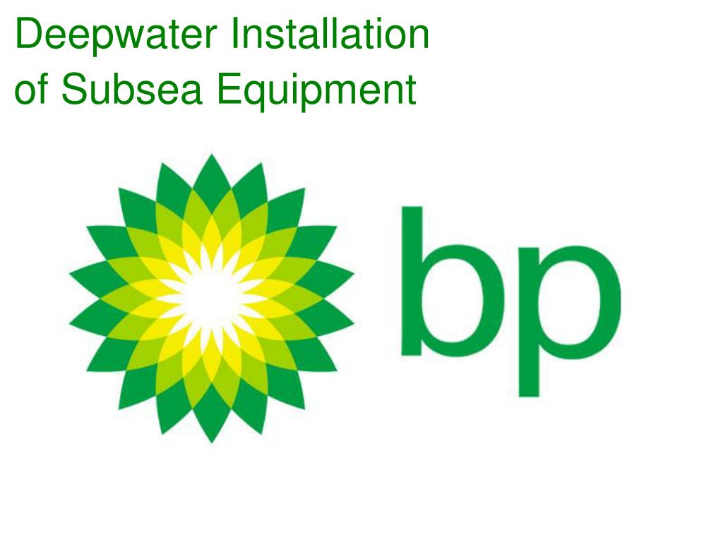 PPT - Deepwater Installation PowerPoint Presentation, free download ...