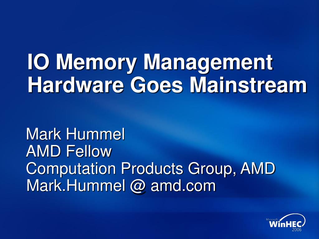 PPT - IO Memory Management Hardware Goes Mainstream PowerPoint ...