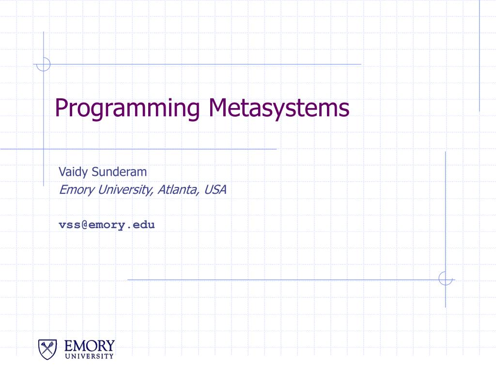 PPT - Programming Metasystems PowerPoint Presentation, free download - ID:684857