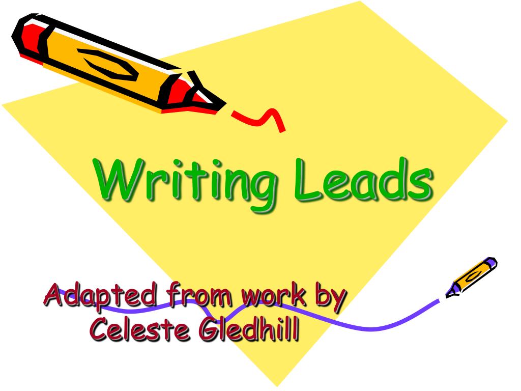 PPT - Writing Leads PowerPoint Presentation, free download - ID:68487