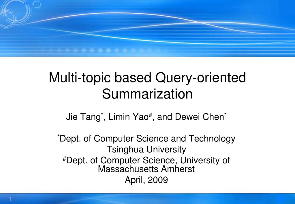 PPT - Multi-topic based Query-oriented Summarization PowerPoint Presentation - ID:685084