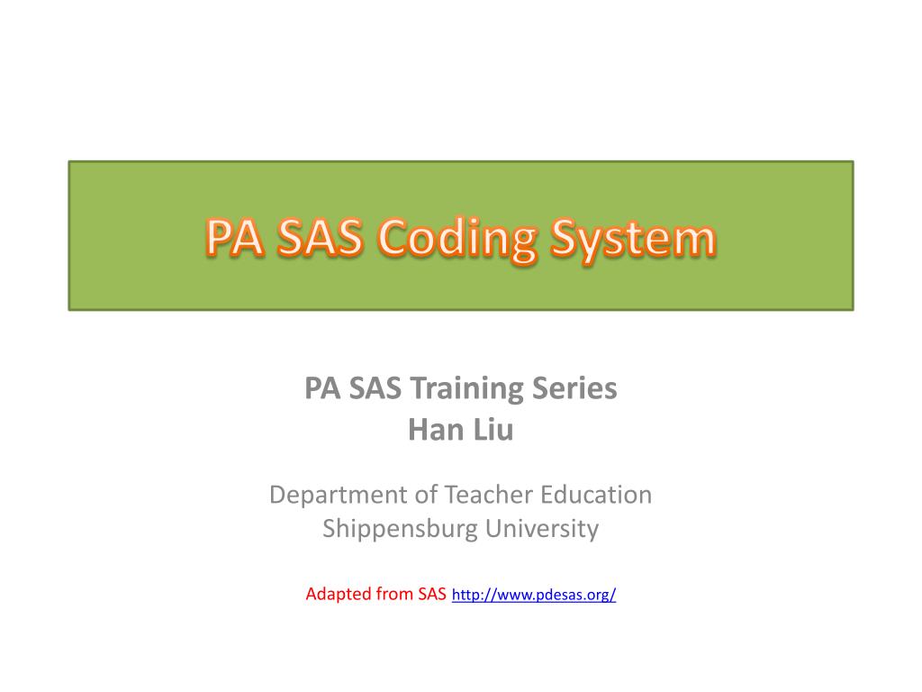 PPT - PA SAS Coding System PowerPoint Presentation, free download - ID ...