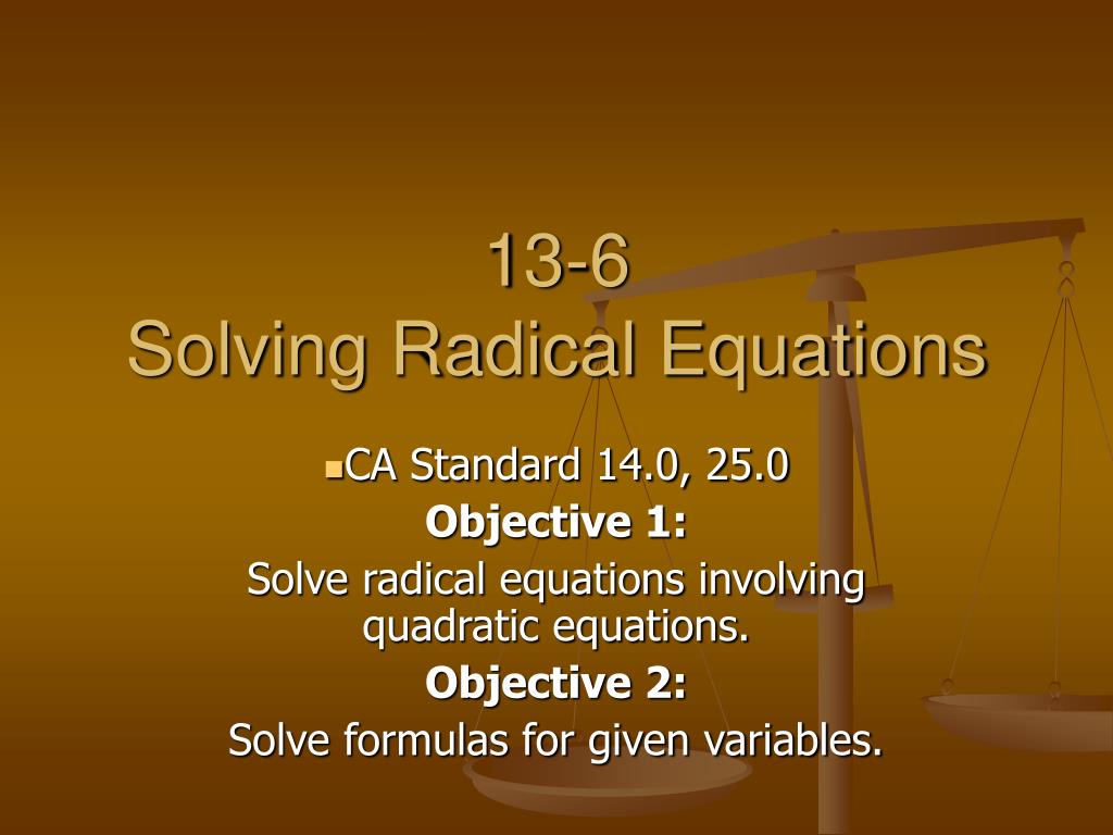 PPT - 13-6 Solving Radical Equations PowerPoint Presentation, free ...