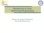 PPT - Linux Shell Programming PowerPoint Presentation, free download - ID:642474